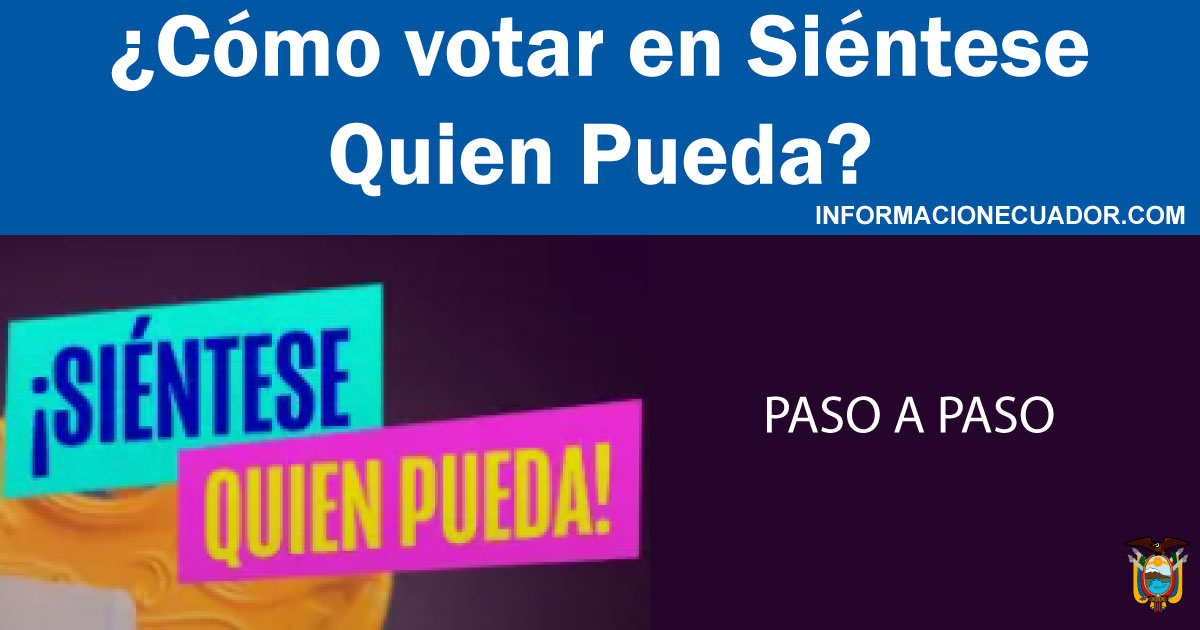 Cómo votar en Siéntese Quien Pueda | Programa TV