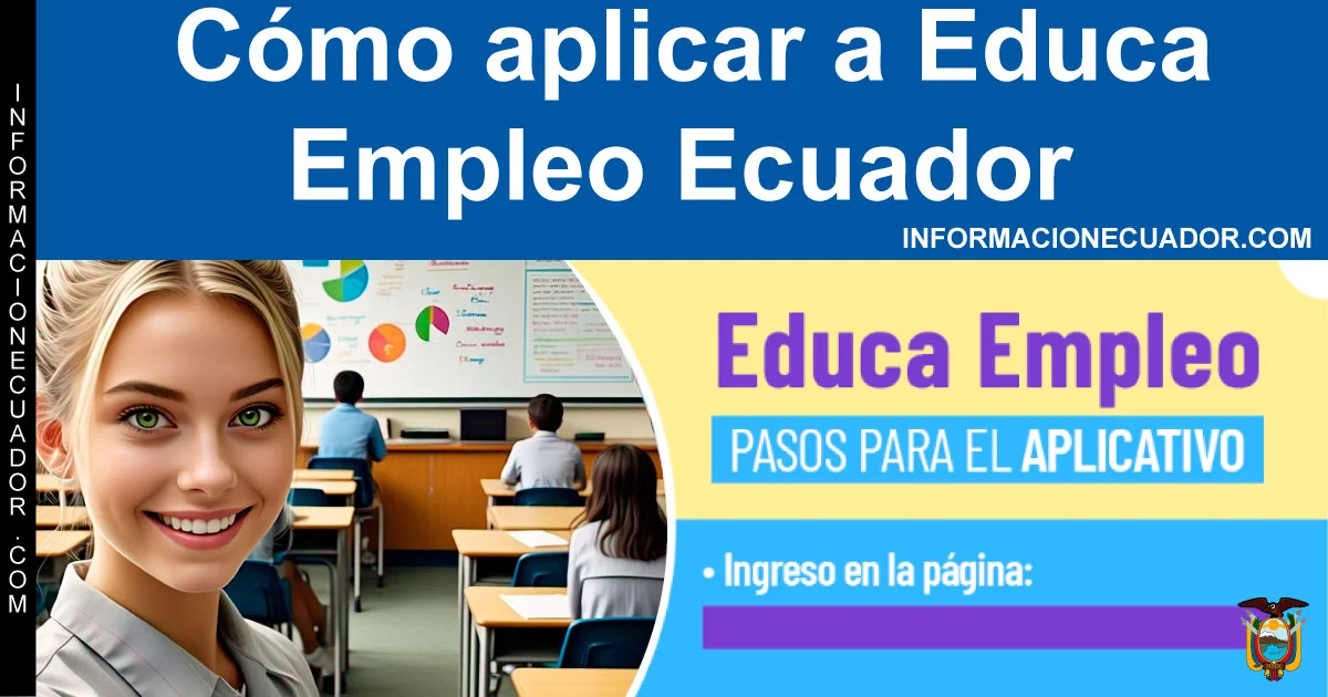 Cómo aplicar a Educa Empleo Ecuador 2026 y encontrar trabajo