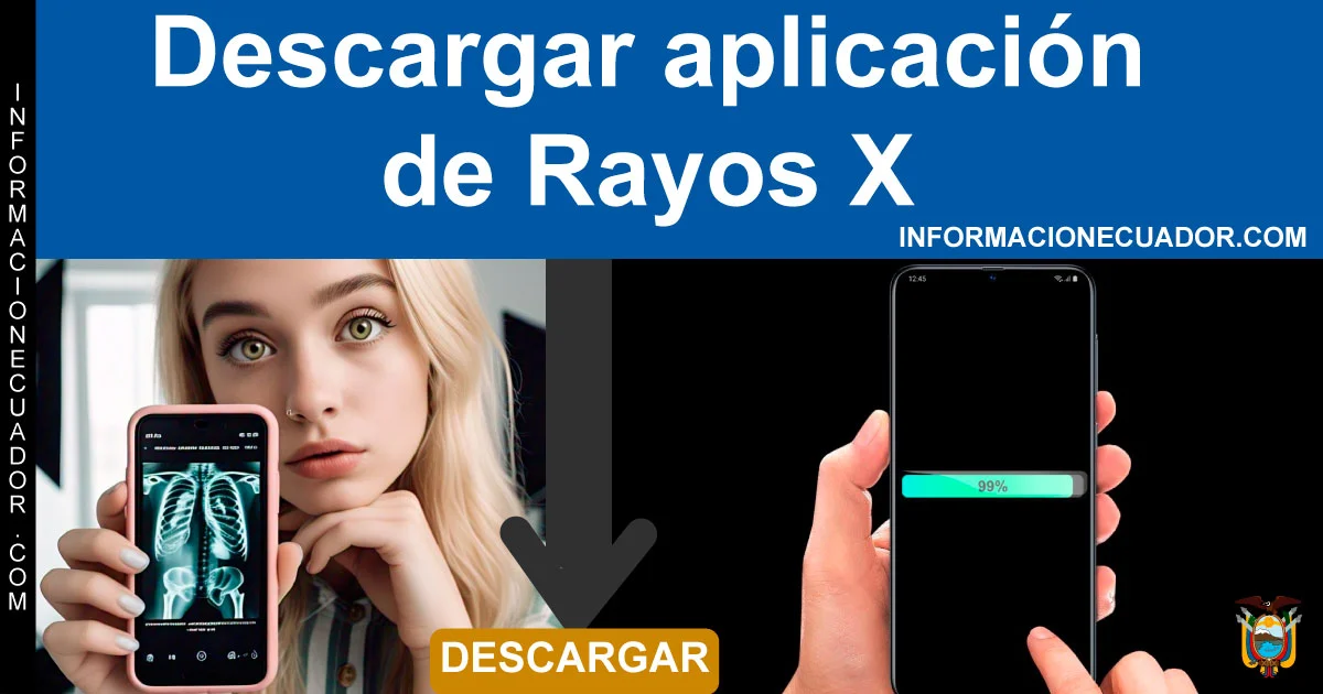 Descargar aplicación de rayos X para el teléfono