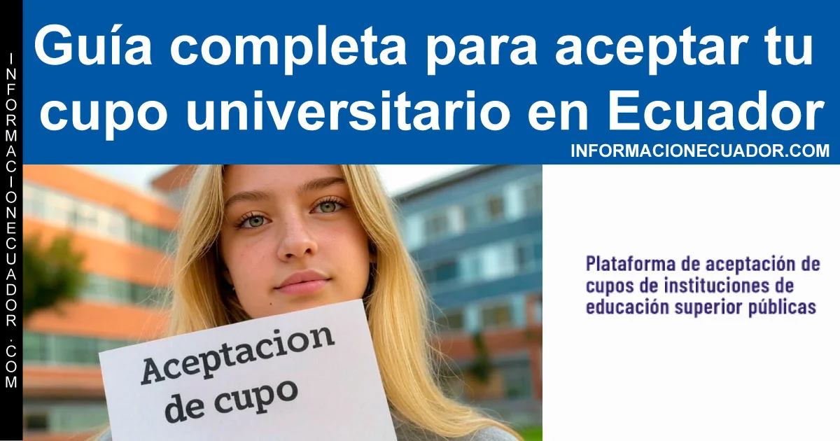 Guía completa para aceptar tu cupo universitario en Ecuador