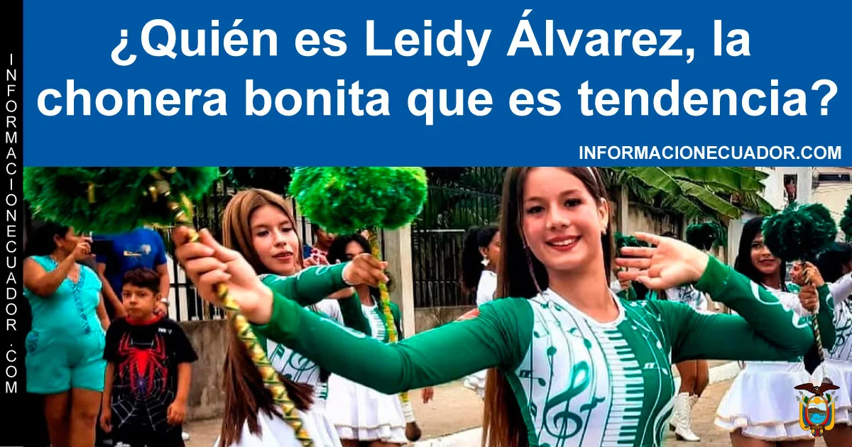 ¿Quién es Leidy Álvarez, la chonera bonita que es tendencia?